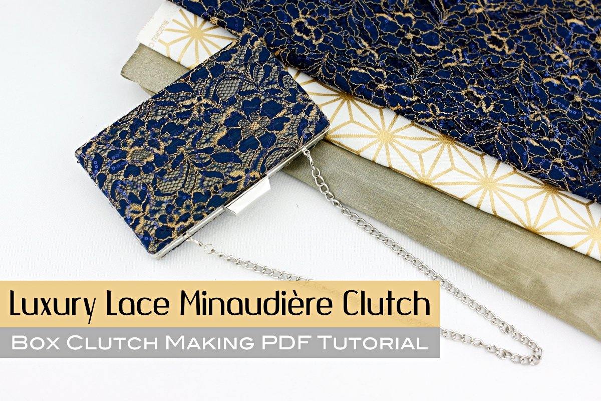 Luxury Lace Clamshell Minaudière Clutch Making Tutorial | SUPPLY4BAG
